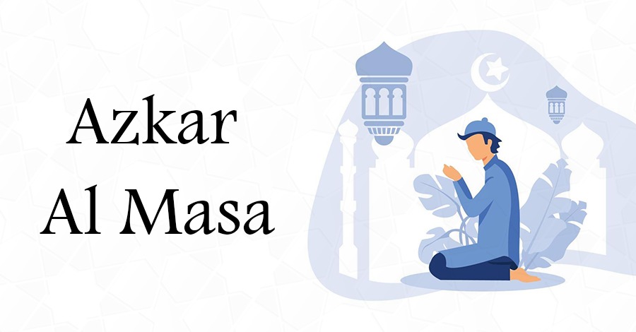 Azkar Al Masa - Ramadan Clendar